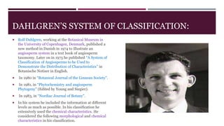 Dalghren, Thorne and Stebbins System of Classification of Angiosperms ...