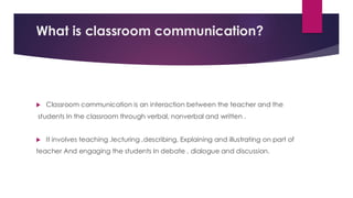 Classroom communication:-- Facilitators and barriers | PDF