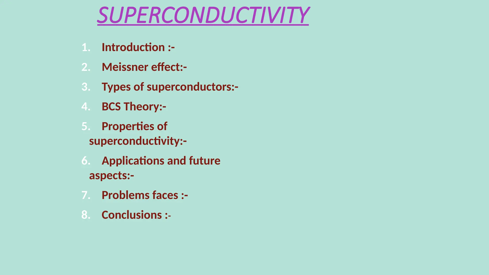 Super conuctivity and its future applications | PPTX