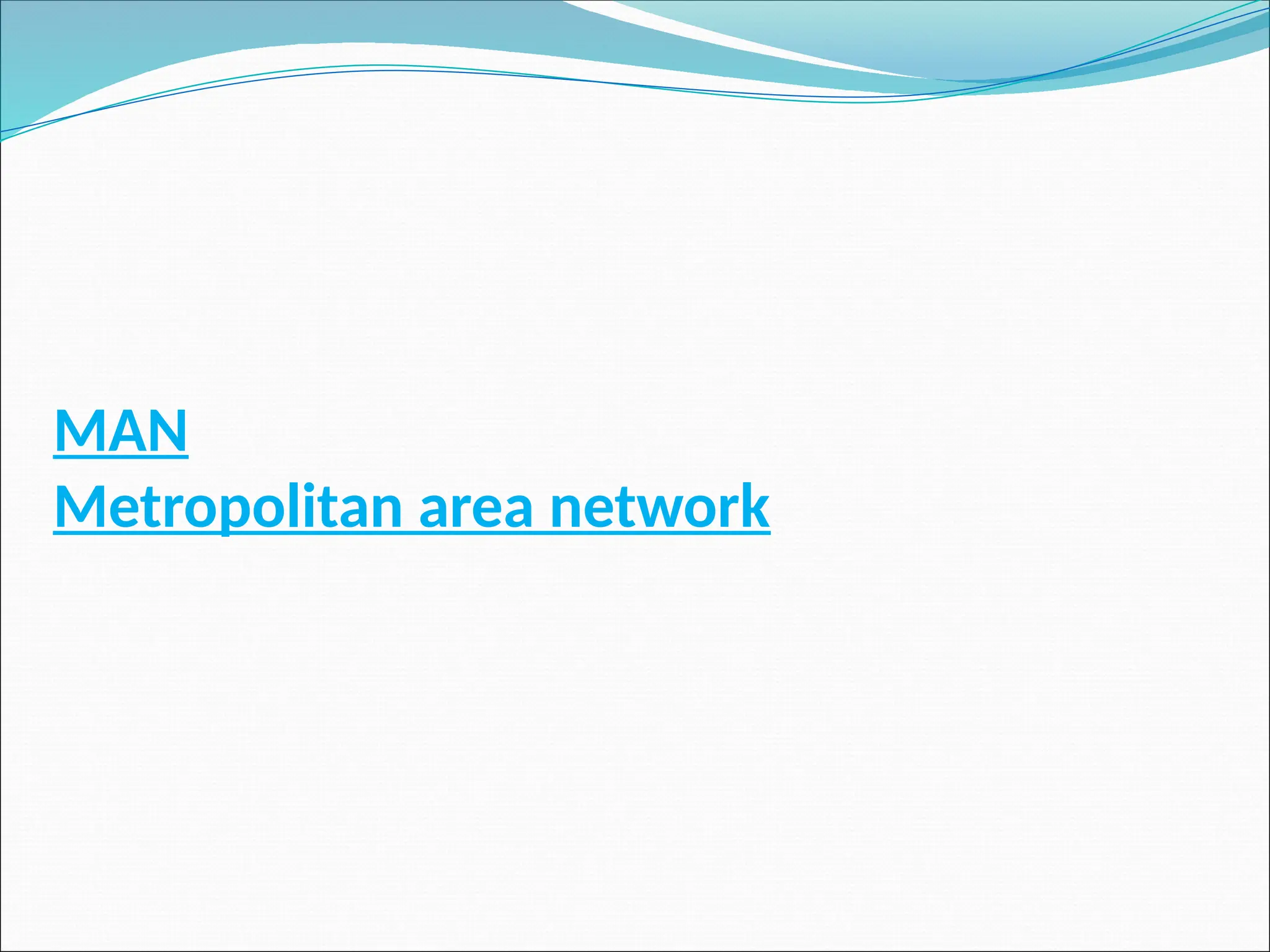 DOC-20240829-WA0013..pptx introduction to LAN Man and wan | PPT