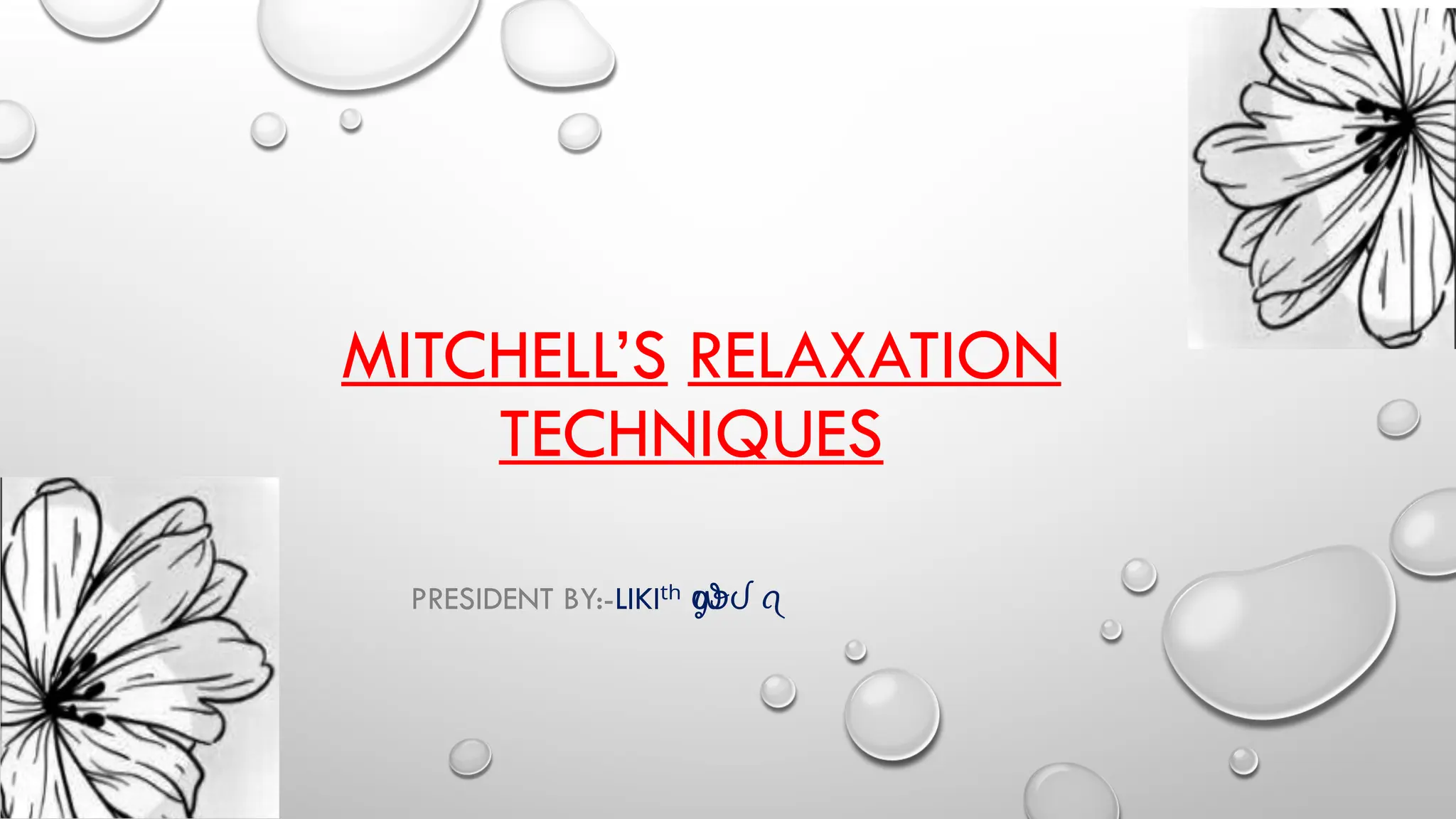 Mitchells Relaxation Techniques - how to relax | PPTX