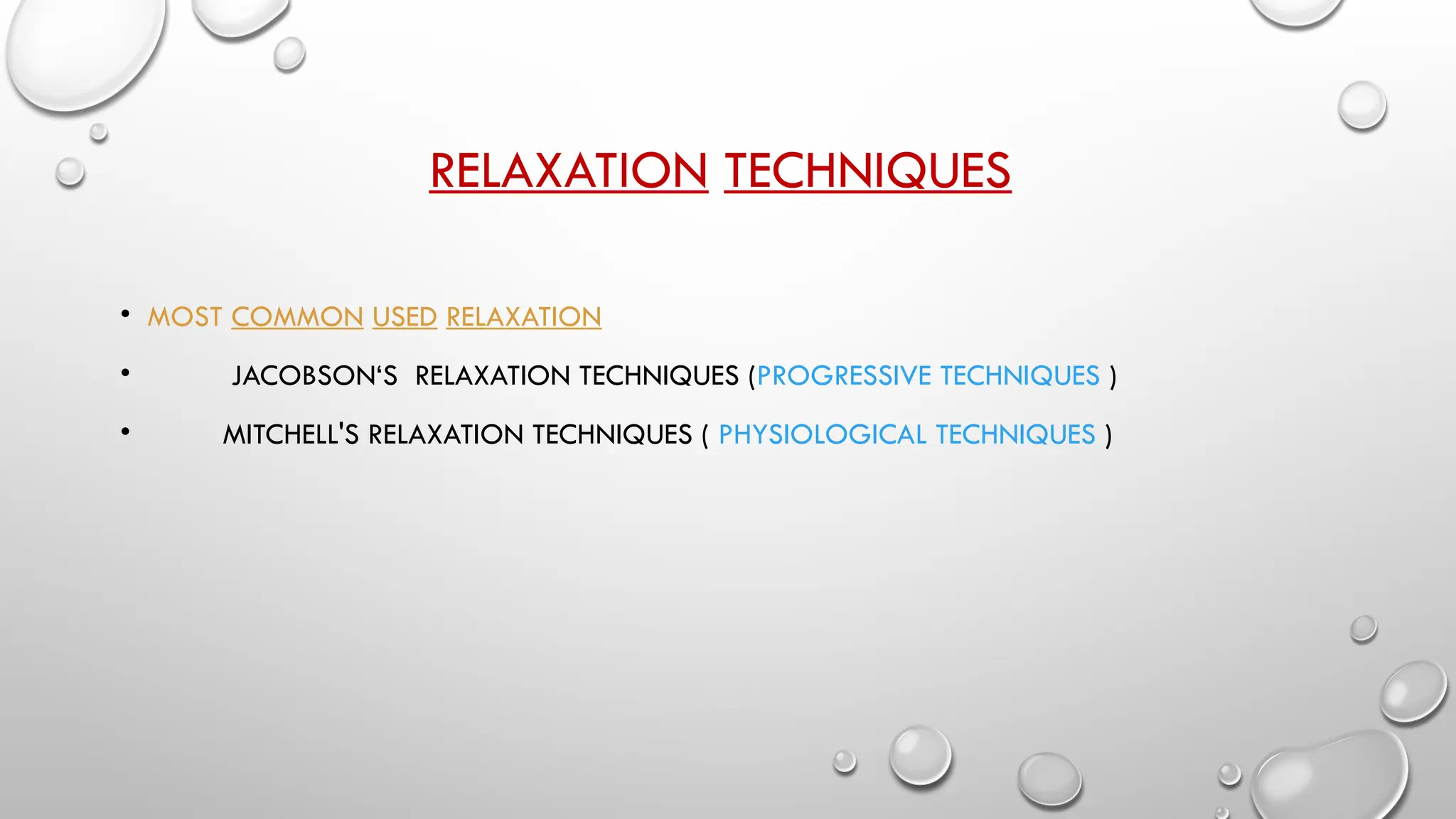 Mitchells Relaxation Techniques - how to relax | PPTX