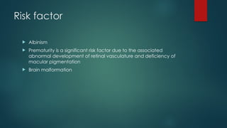 Foveal hypoplasia occurs due to the albinism case study | PPTX | Eye ...