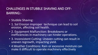 Stubble shaving and off barring in sugarcane | PDF
