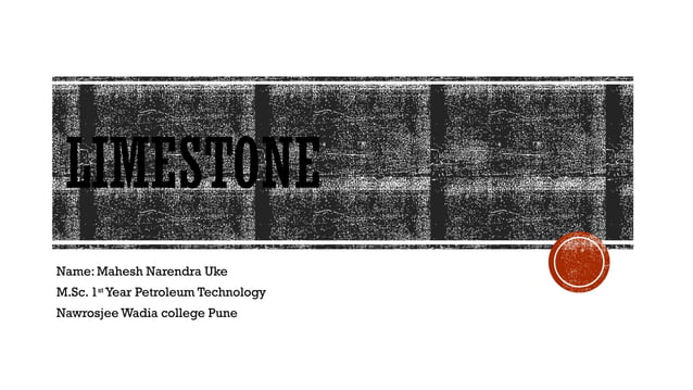 Introduction And Classification Of Limestone.pptx | Geology | Science