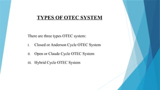 Ocean thermal energy conversion system ( otec) | PPT