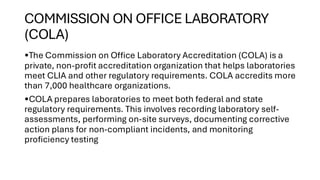 Clinical Laboratory Technology - ACCREDITATION BOARDS - COLA | PPT