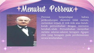 Teori kutub pertumbuhan menurut perroux dan boudefil | PPTX