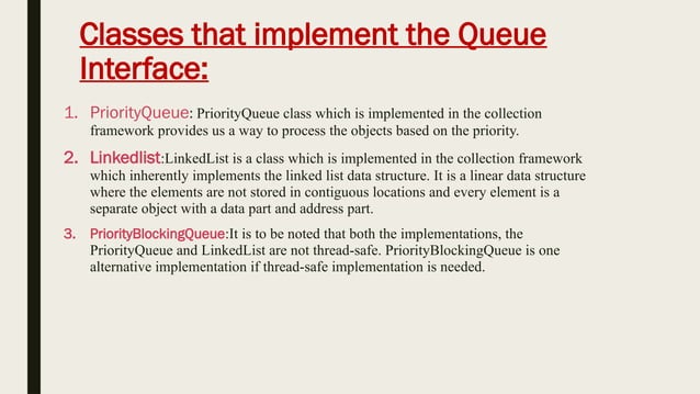 Queue collection of Frame work in oops through java | PPTX ...