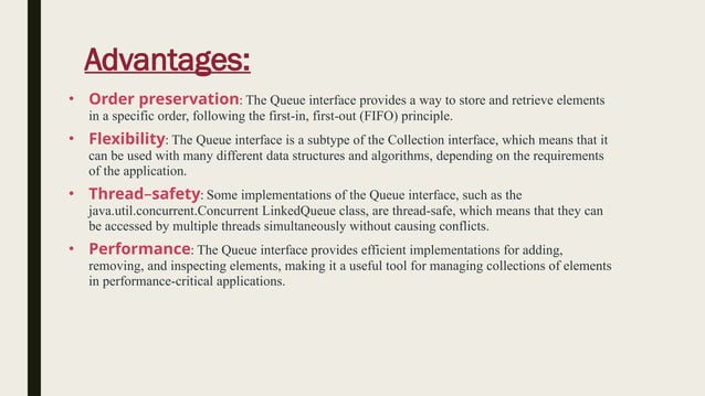 Queue collection of Frame work in oops through java | PPTX | Programming Languages | Computing