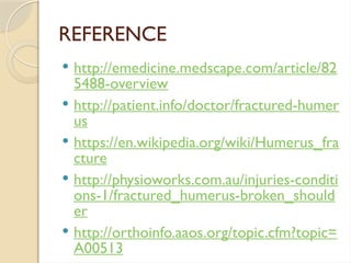 Fracture of humerus traumatilogy..... fractures | PPTX
