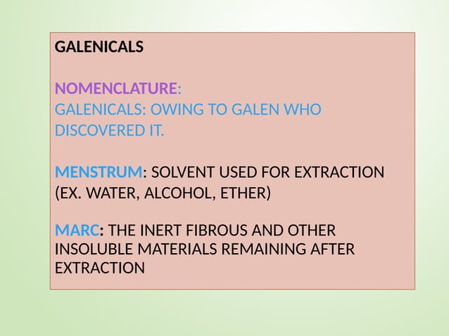 Galenical preparations , history general method of preparation | PPT