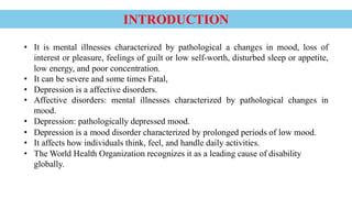 Depression •Prevalence of Depression •Symptoms •Type of depression ...