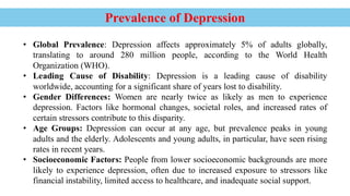 Depression •Prevalence of Depression •Symptoms •Type of depression ...