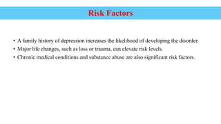 Depression •Prevalence of Depression •Symptoms •Type of depression ...