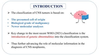 RECENT WHO 2021 CLASSIFICATION OF CNS TUMOURS | PDF