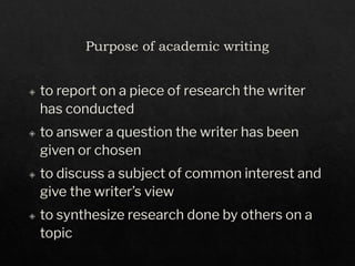 Academic writing is a formal, objective. | PDF