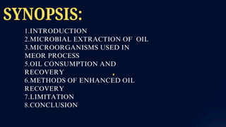 Microbial extraction of oil (Environmental Science) | PPT