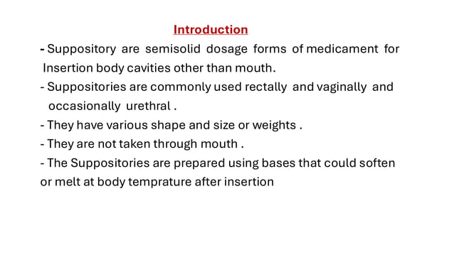 Suppository and there types with their uses | PPT
