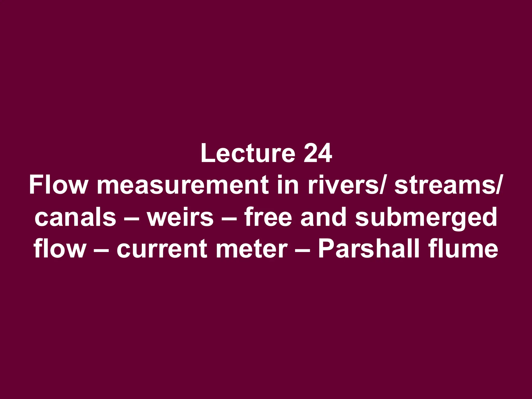 Flow measurement in rivers and streams float method | PDF