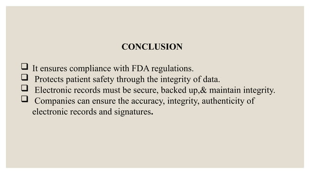 An overview of : 21 CFR PART 11 GUIDELINES | PPTX