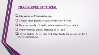 STATISTICAL DESIGN, RESPONSE SURFACE METHOD, CONTOUR DESIGN & FACTORIAL ...