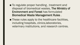 DOC-20250224-WA0000..pptx biomedical waste rule | PPTX