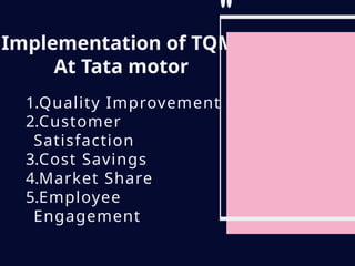 TQM Practices ISO certificate of Tata motor company | PPTX