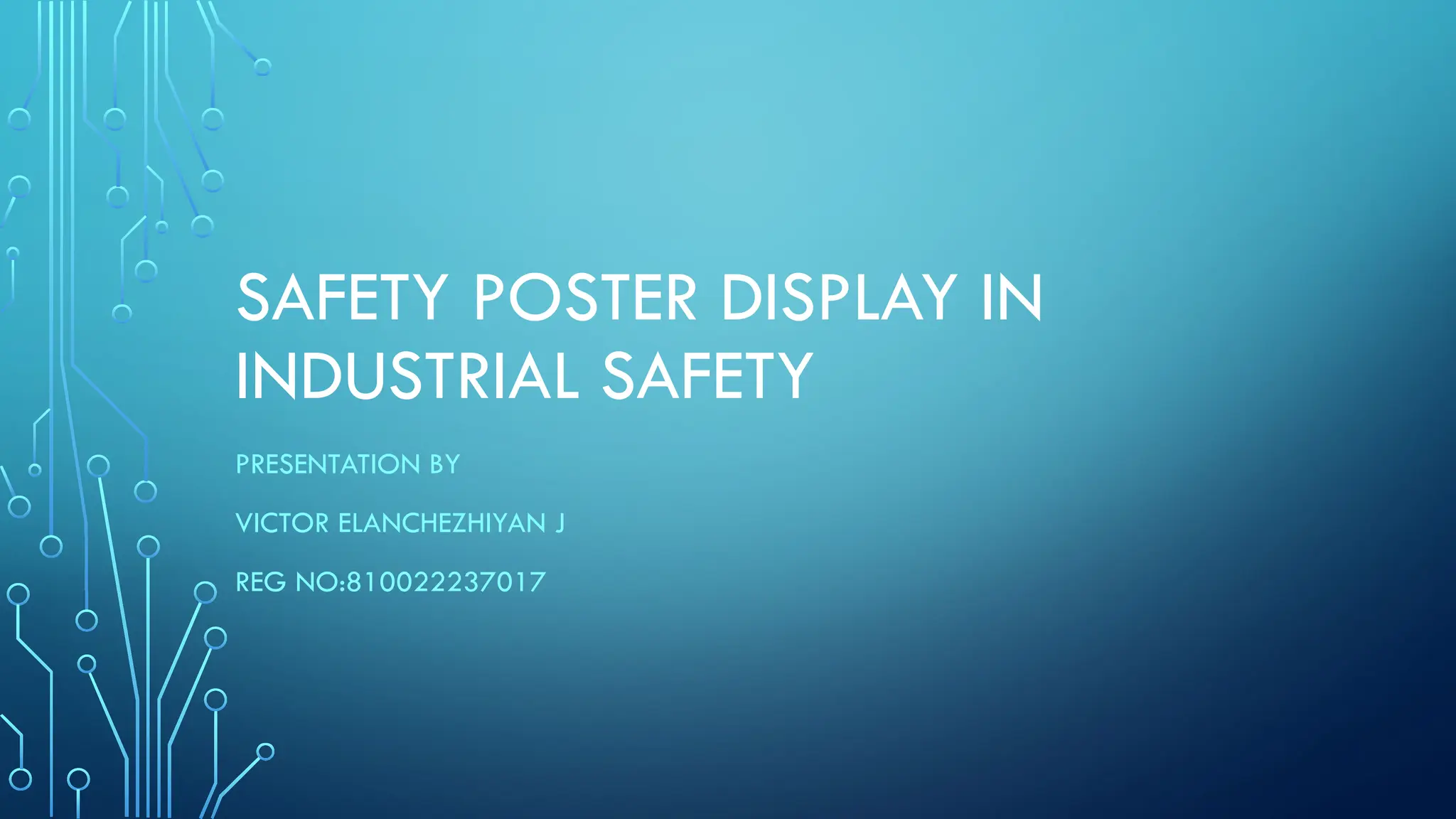 Safety poster display in industrial safety | PPTX