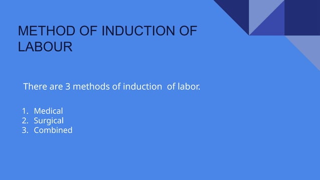 Method of induction of labour in obstetrics | PPTX