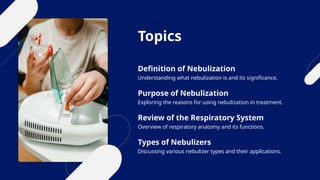 NEBULIZATION PROCEDURE FOR NURSES.pptx.. | PPTX