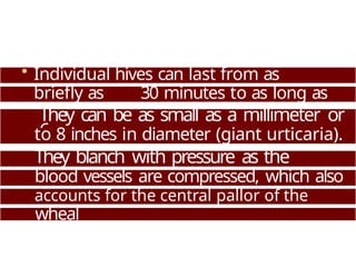 URTICARIA AND ANGIOEDEMA ANA ITS CAUSES AND TYPES | PPTX