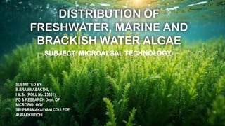 Distribution of algae and it's habitat.pdf
