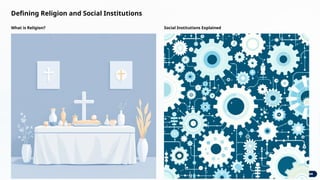 RELIGION IN SOCIAL INSTITUTION: A GLOBAL PERSPECTIVE | PPTX
