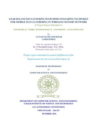 LOAD BALANCED CLUSTERING WITH MIMO UPLOADING TECHNIQUE FOR MOBILE DATA GATHERING IN WIRELESS ...