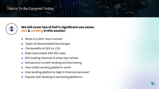 DeFi Series – Webinar 3 – The DeFi Use Cases (DEX, Lending) | PDF