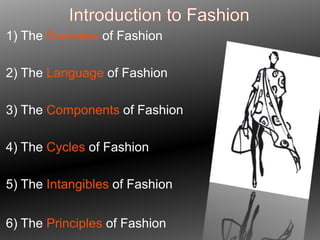 Doc#1 Amended- Intro to Fashion Lecture.pptx