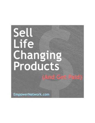 Sell Life Changing Products (And Get Paid) | DOCX