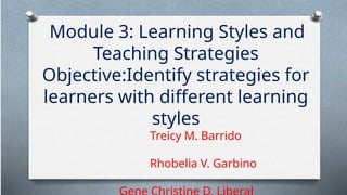 Learning styles and teaching styles pptx | PPT