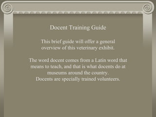 Docent Guide - The Wisconsin Museum of Veterinary Medicine - PowerPoint ...