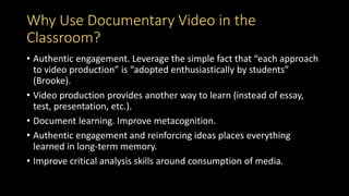 Documentary Filmmaking in the Classroom - Part I | PPTX