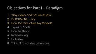 Documentary Filmmaking in the Classroom - Part I | PPTX