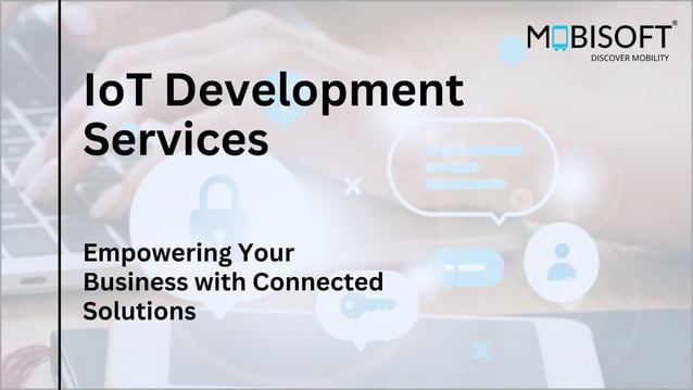 Expert IoT Development Services | Top IoT Development Company | PPT