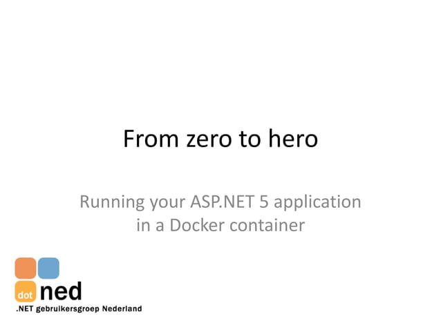 Docker, From zero to hero | PPTX