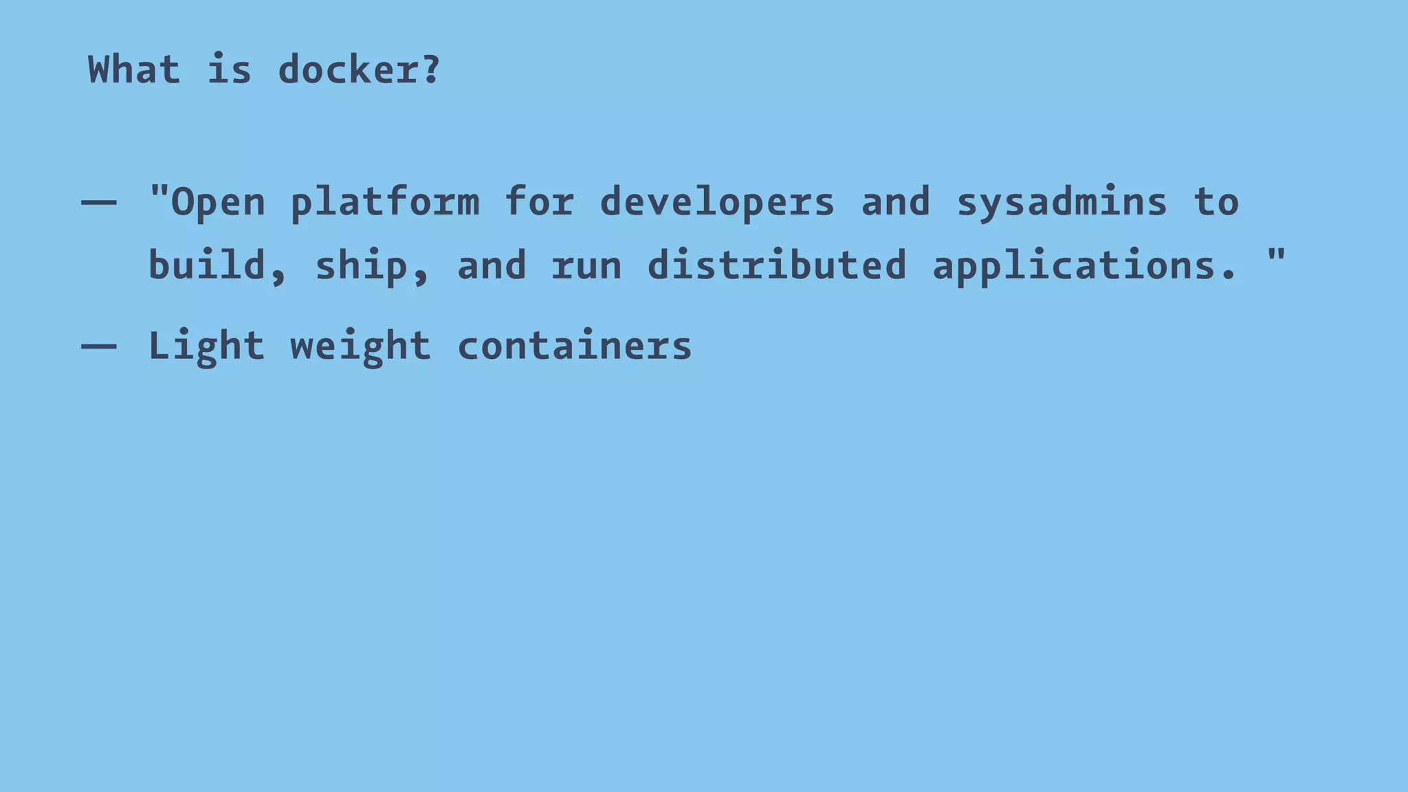 Docker for fun and profit! | PPT