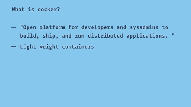 Docker for fun and profit! | PPT