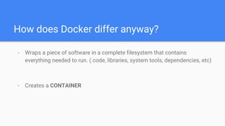 Docker - Contain that Wild Application by Marvin Arcilla | PPT