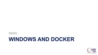 From VMs to Containers: Introducing Docker Containers for Linux and Windows Server | PPT