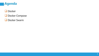 Introduction To Docker, Docker Compose, Docker Swarm | PPTX