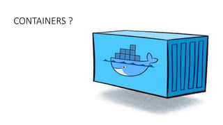 Docker container | PPT | Free Download